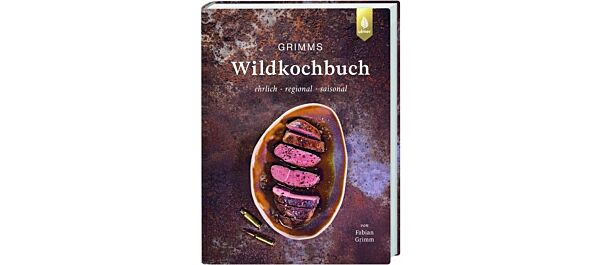 Grimms Wildkochbuch